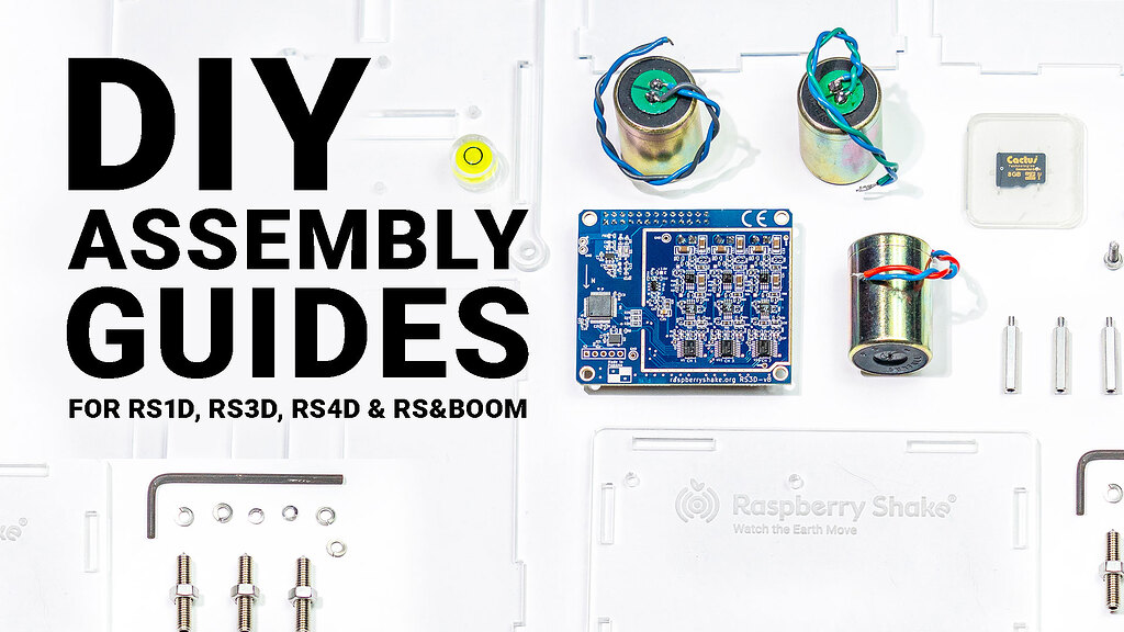 DIY Assembly Guides OUT NOW - Announcements - Raspberry Shake